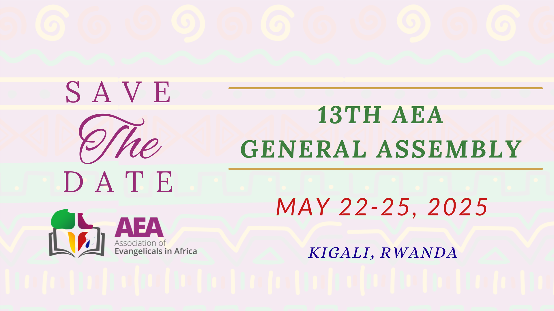 Save the Date: 13th AEA General Assembly | May 22-25, 2025 | Kigali ...
